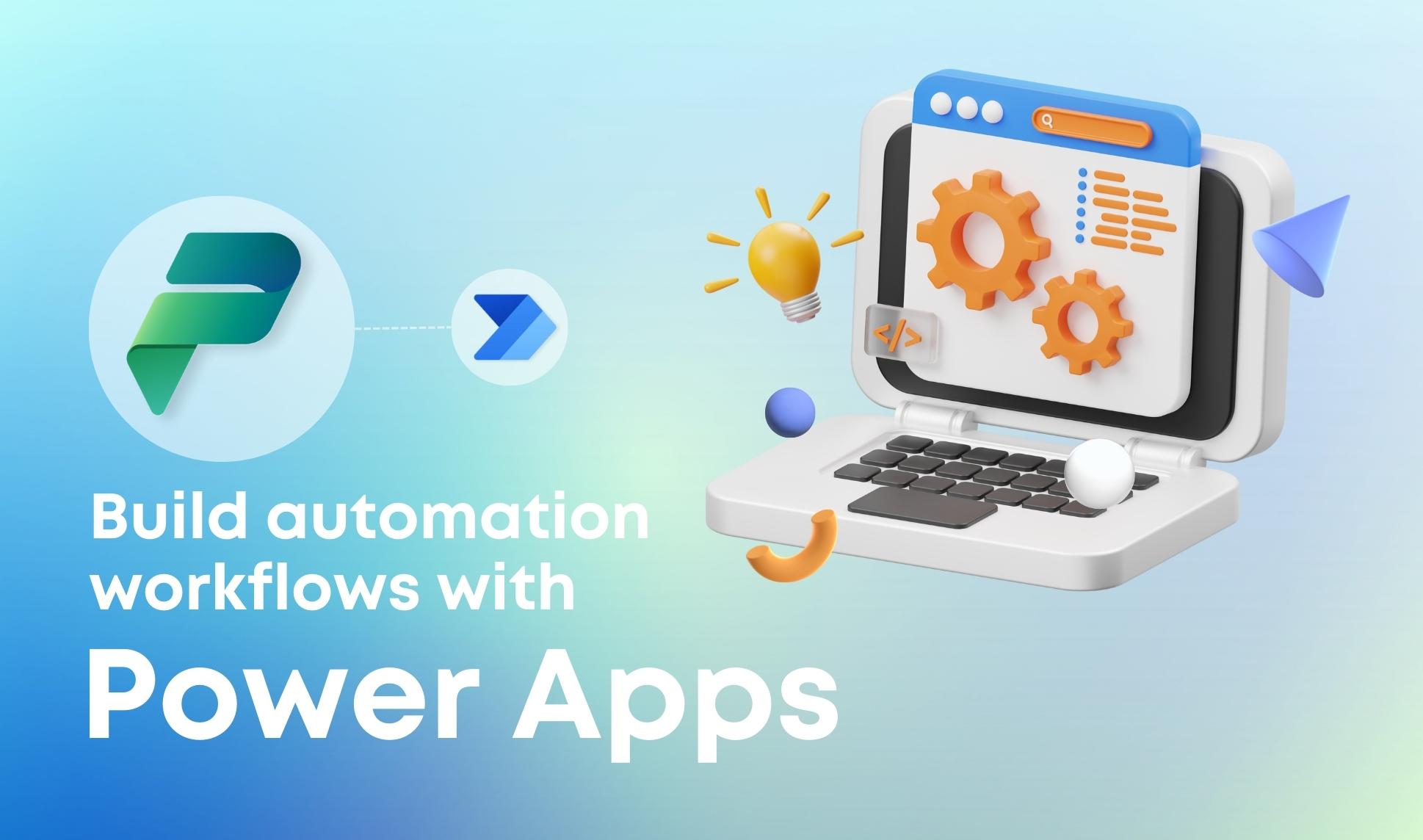 Build automation workflows on Microsoft Power Platform